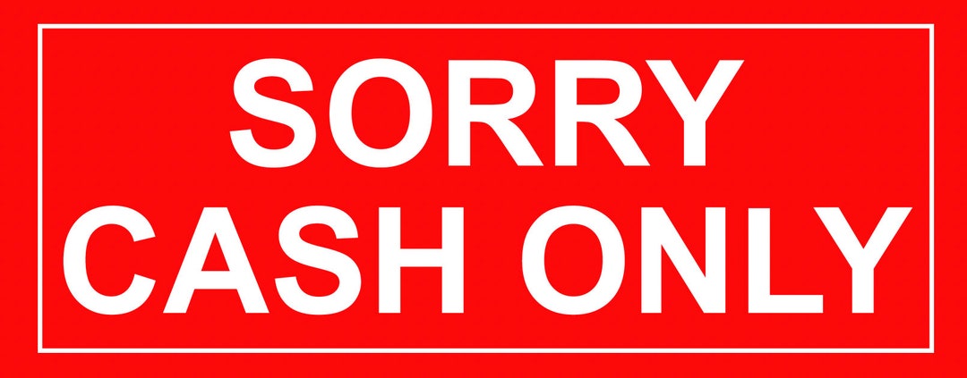 Sorry Cash Only Retail Shop Business Notice Sign Door Window Glass ...