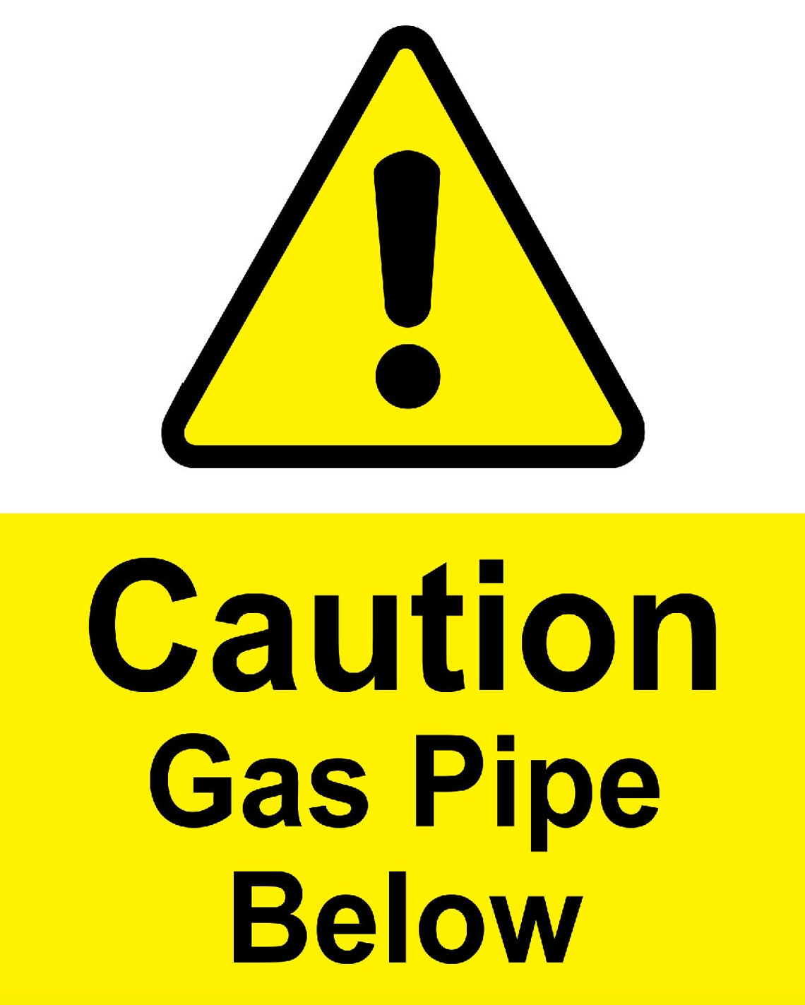 Danger Warning Caution Gas Pipe Below Yellow Health & Safety Business ...