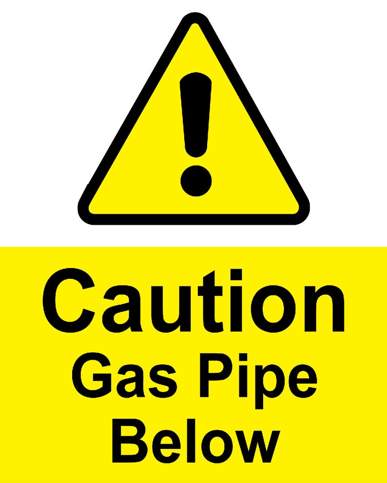 Danger Warning Caution Gas Pipe Below Yellow Health & Safety Business ...