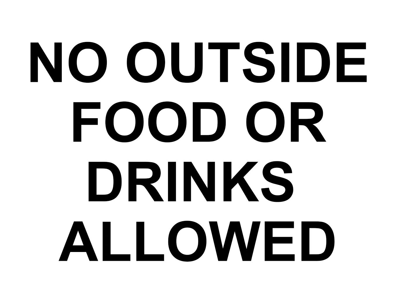 No Outside Food or Drinks Allowed Sign Signage Notice Wall - Etsy UK