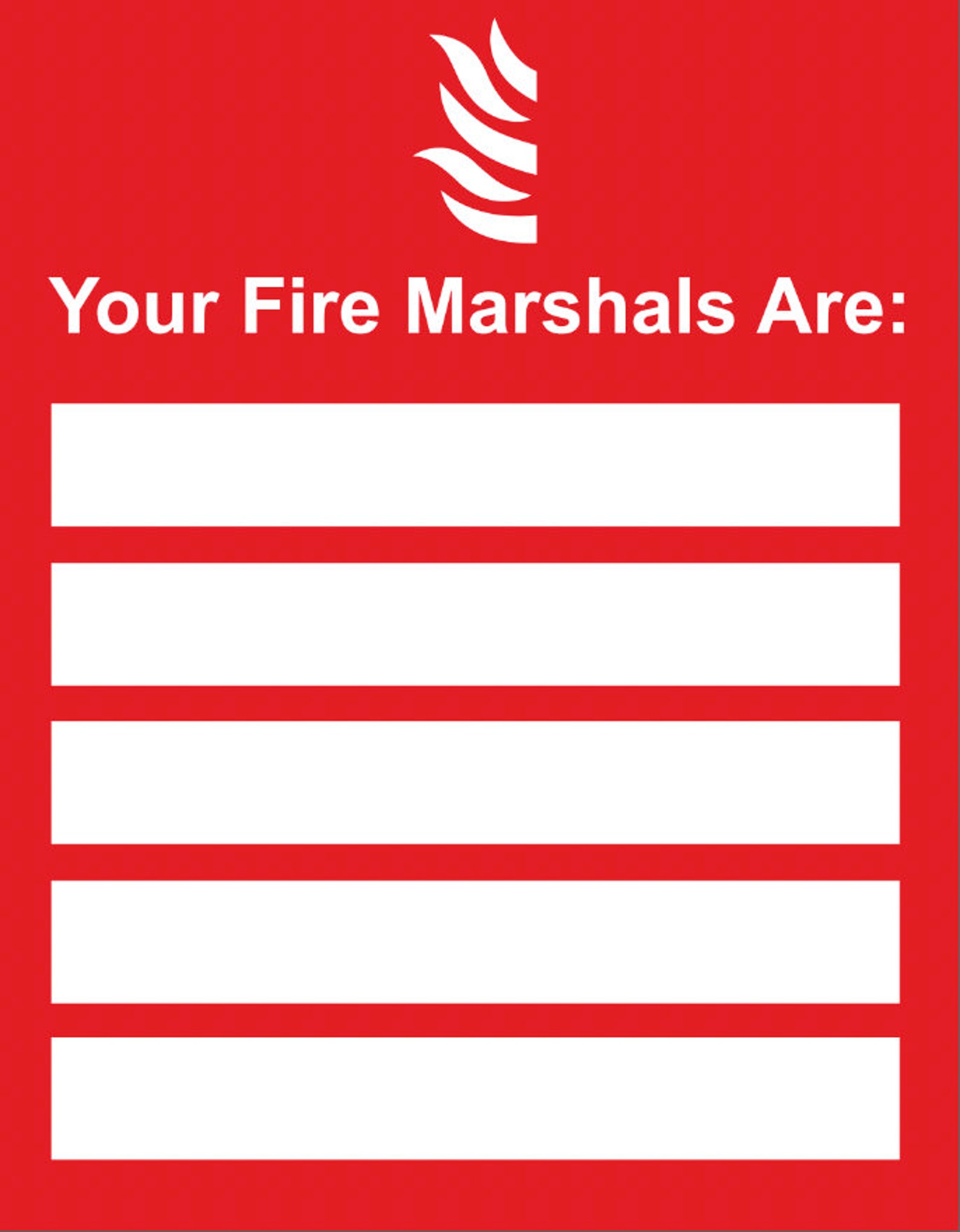 Your Fire Marshals Are Names List Safety Advisory Notice Sign Self ...