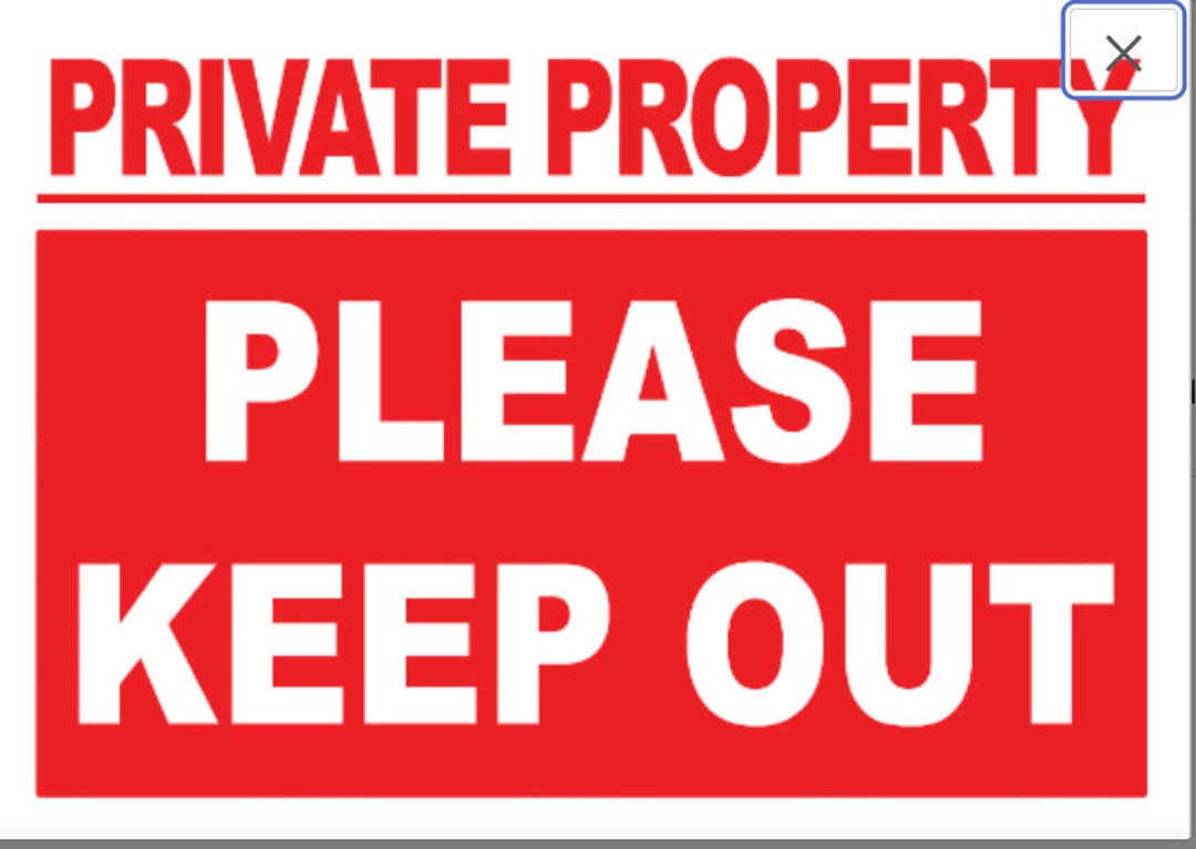 Private Property Please Keep Out Signage Sign Adhesive Gloss External ...