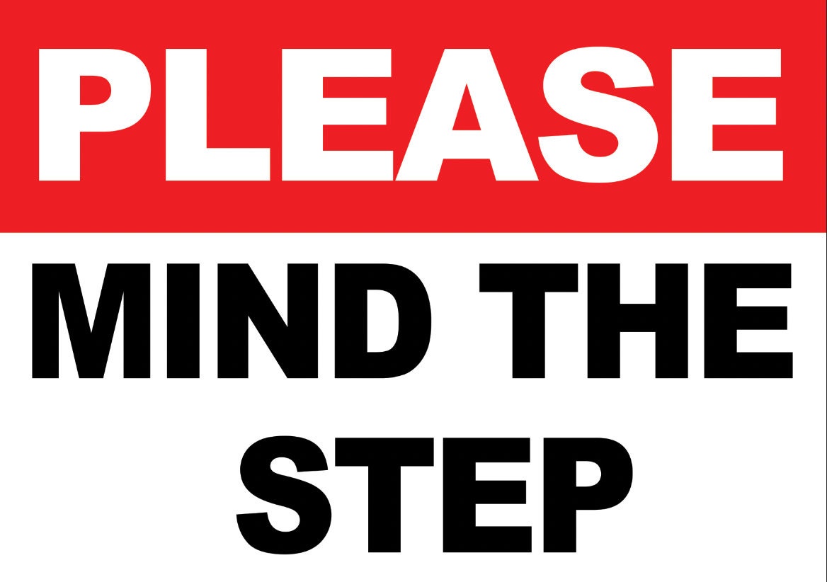 Health & Safety Signage Please Mind the Step Hotel Office Retail ...