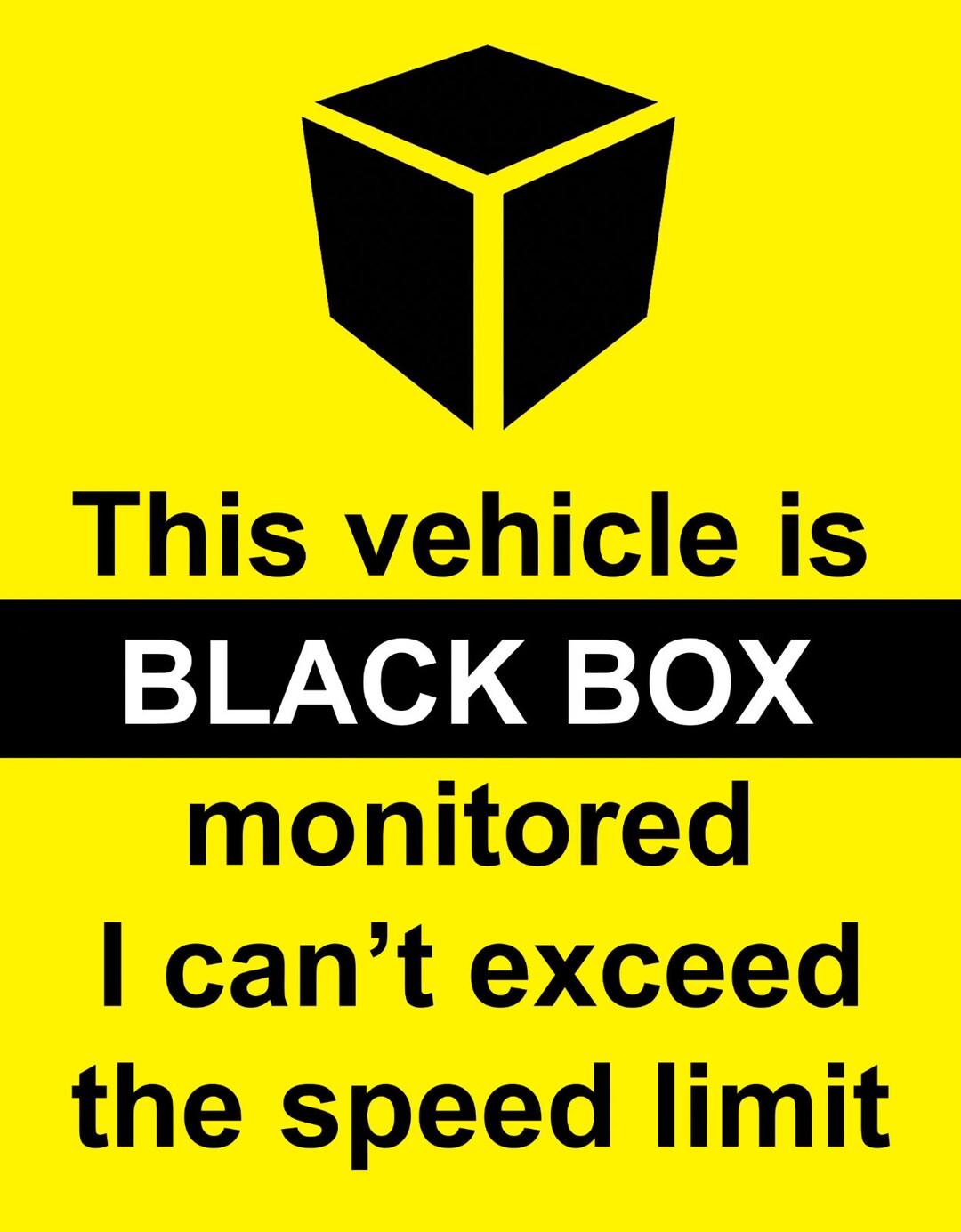 This Car Vehicle is Fitted With a Black Box Cannot Exceed Speed Limit ...
