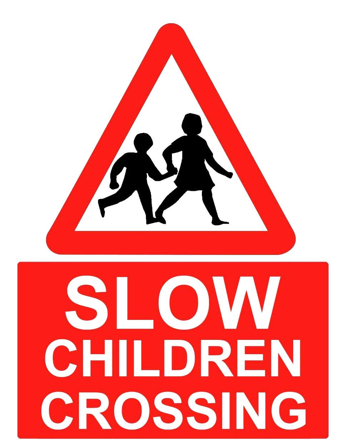 Slow Children Crossing Road School Nursery Health & Safety Red Notice ...