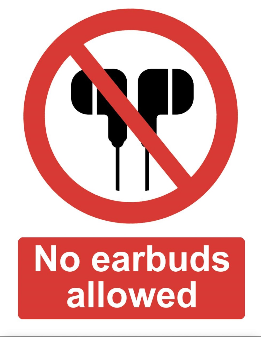 No Earbuds Allowed Permitted Notice Sign Business Pub Cafe Retail Salon ...