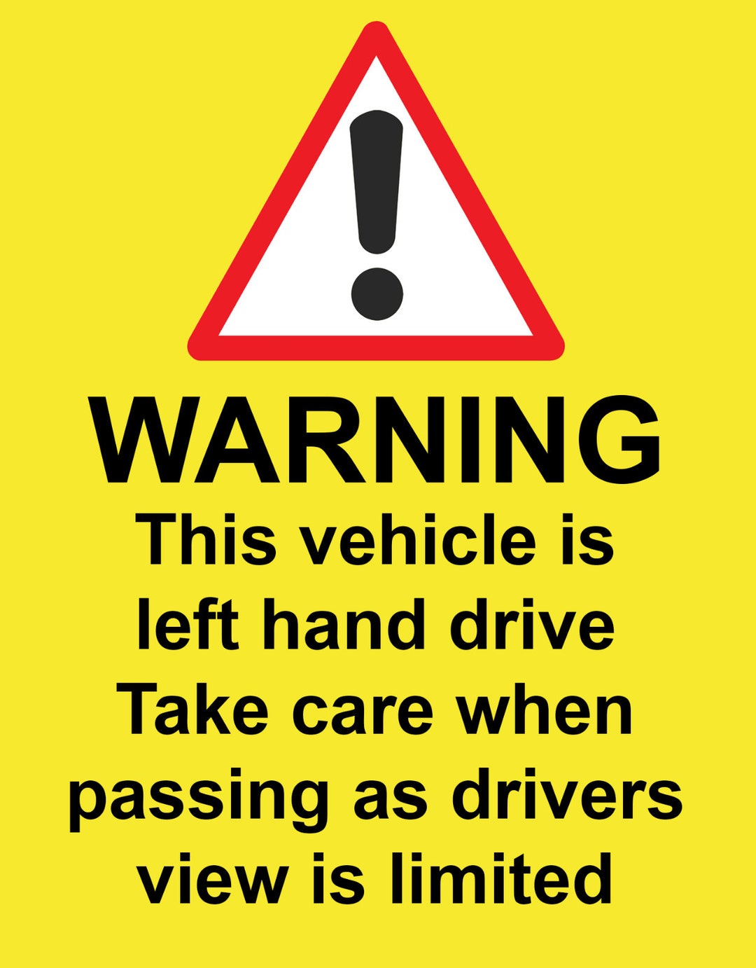 Yellow Warning Left Hand Drive Vehicle Car Safety Notice Sign Self ...