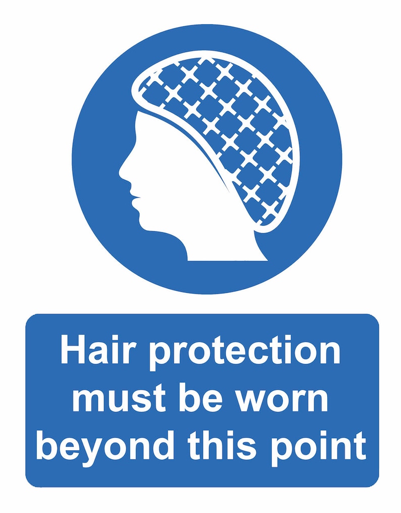 Hair Protection Must Be Worn Beyond This Point Mandatory Notice Blue ...