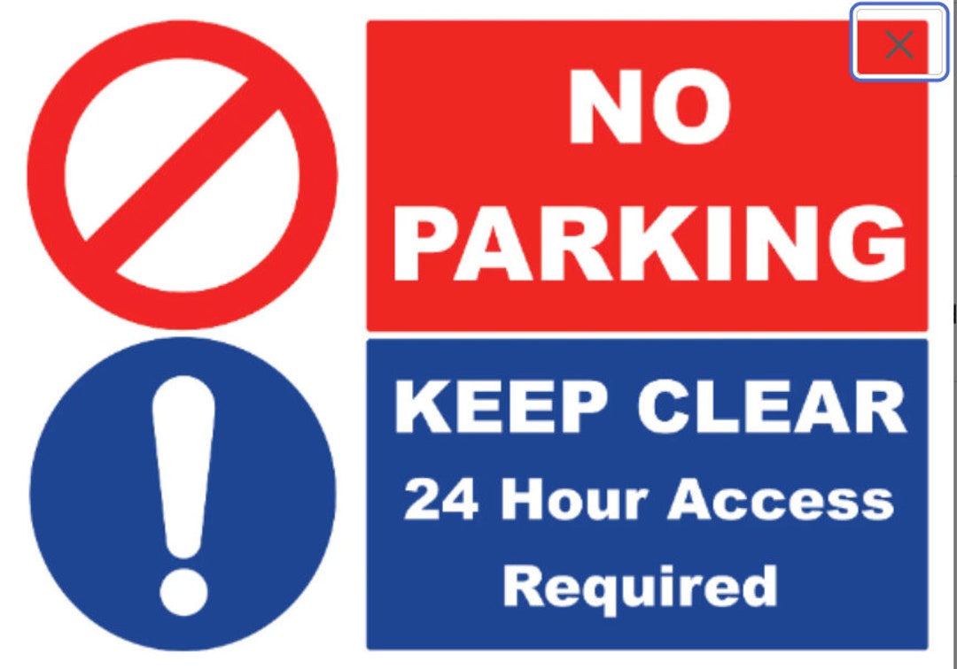 No Parking Keep Clear 24 Access Required Signage Sign Adhesive Gloss ...