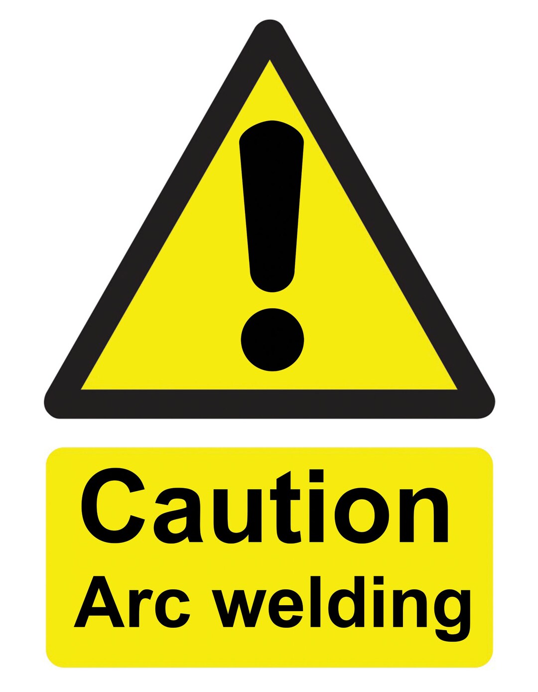 Caution Arc Welding Yellow Health and Safety Warning Notice Sign Self ...