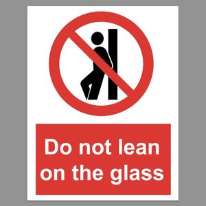 Do Not Lean on the Glass Health Safety Business External Sign Window ...