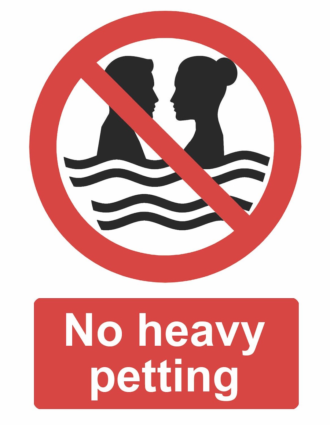 No Heavy Petting Red Warning Notice Sign Business Pool Library School ...
