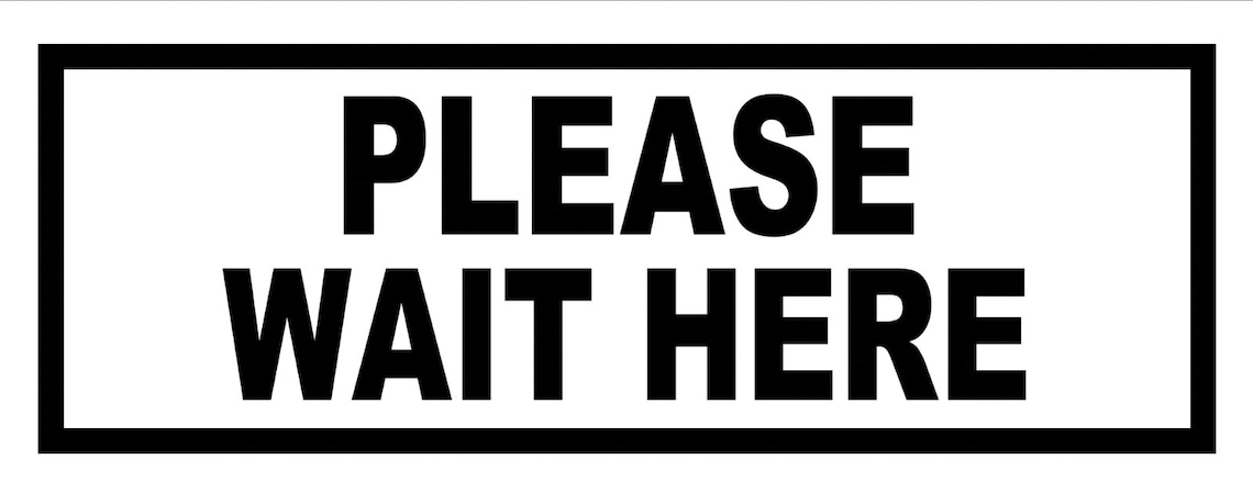 Please Wait Here Salon Retail Shop Business Notice Sign Door Window ...