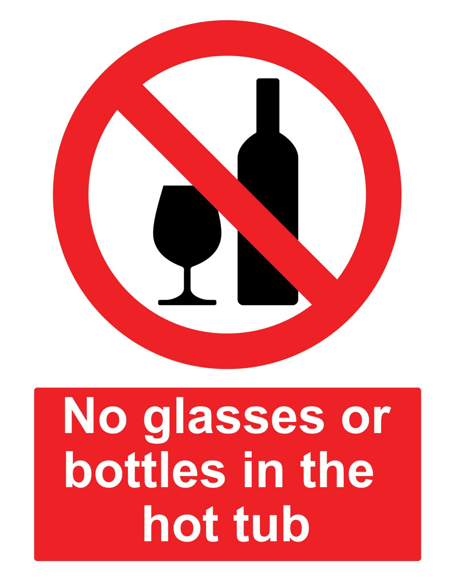 No Glasses or Bottles in the Hot Tub Warning Safety Notice Red ...