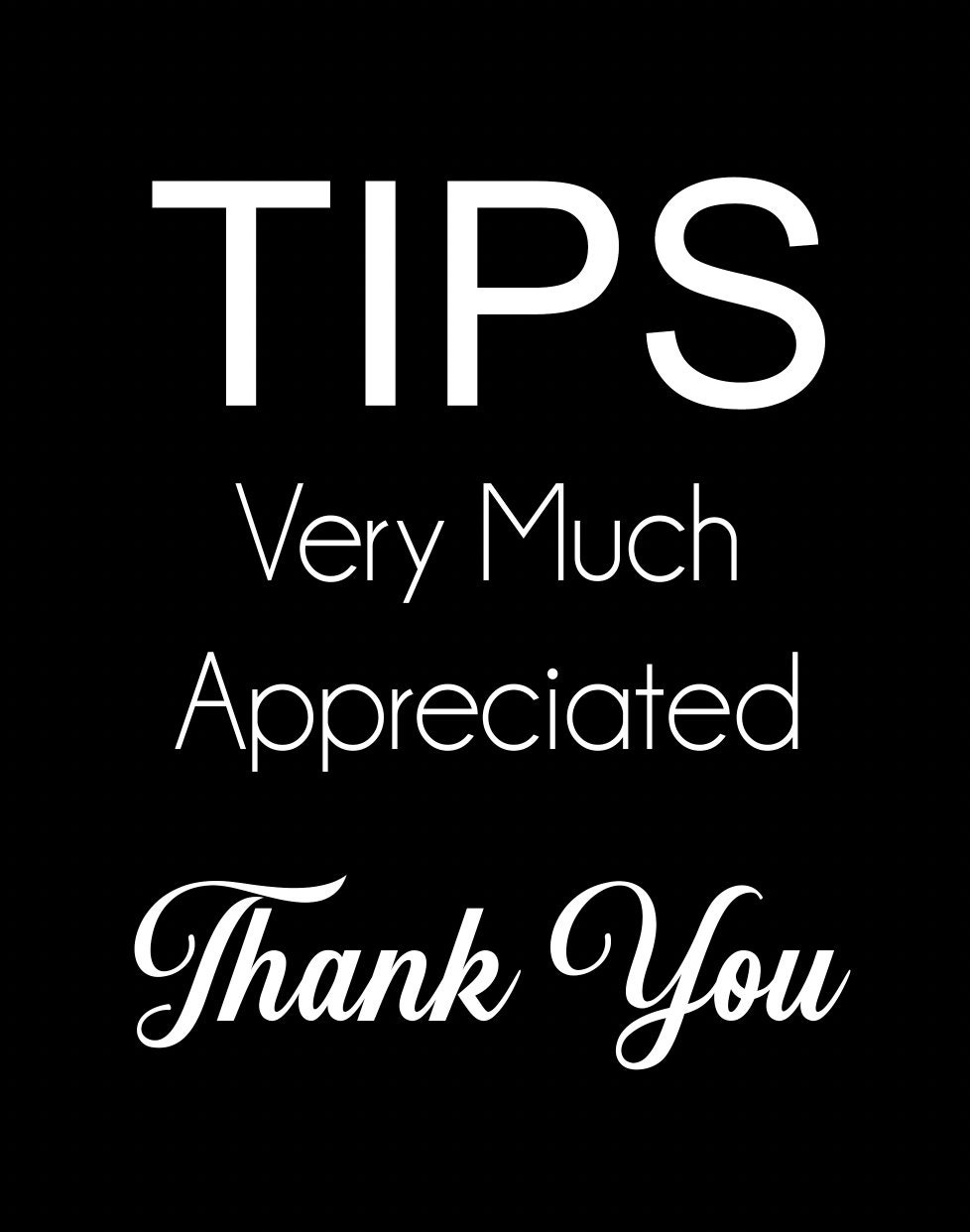 Tips Very Much Appreciated Thank You Business Restaurant Cafe Salon ...