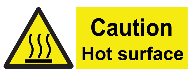 Caution Warning Hot Surface Health Safety Yellow Window Wall Door Self ...