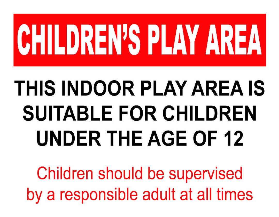 Children's Play Area No Under 12s Sign Signage Notice Office Business ...