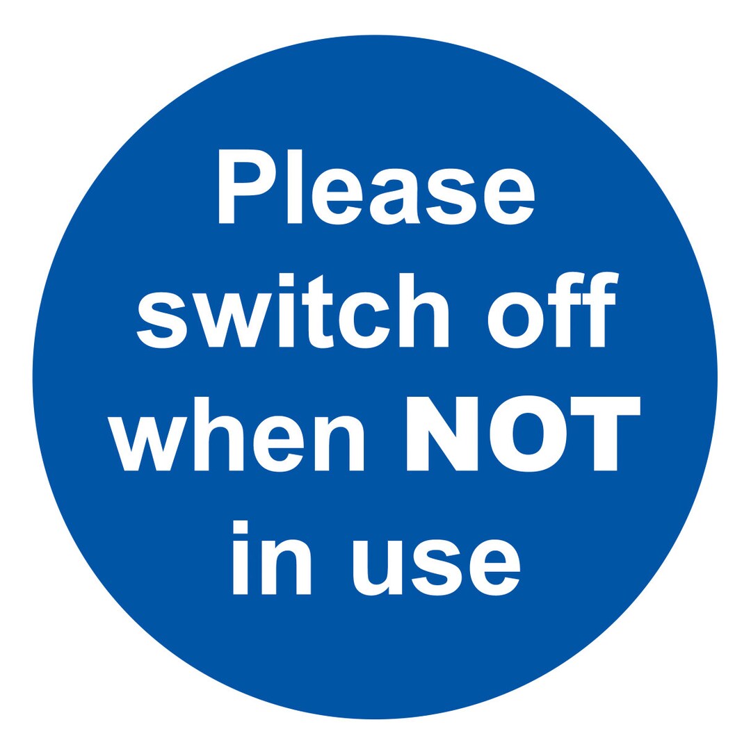 Switch off When Not in Use Energy Saving White SQUARE Blue Circle ...