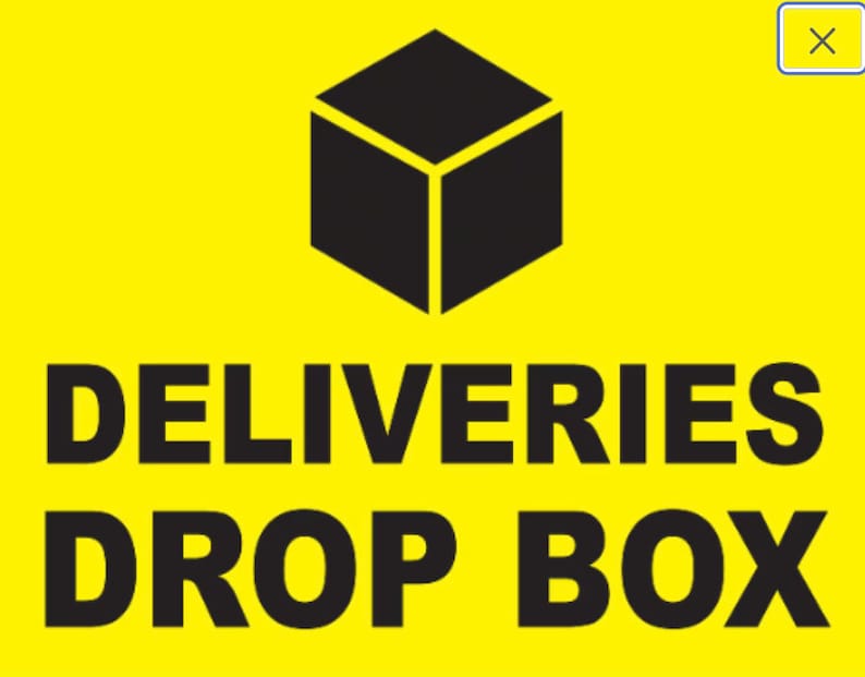 Courier Parcel Deliveries Drop Box Sign Signage Notice Yellow Notice ...