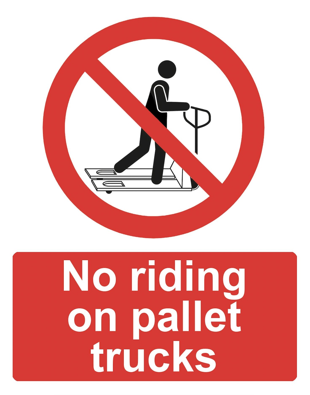Warning No Riding on Pallet Trucks Health & Safety Red Notice Sign Self ...
