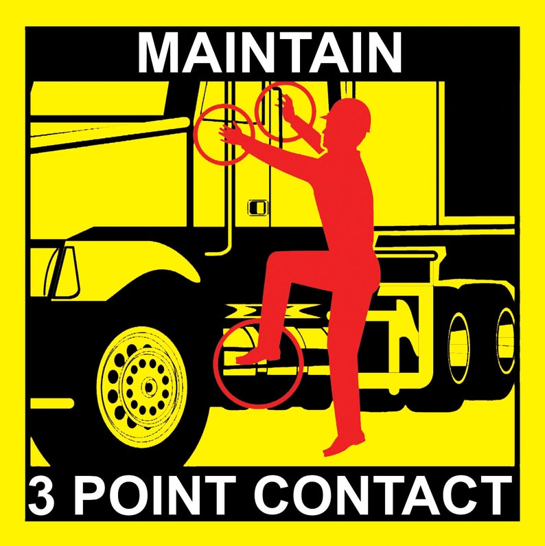 Maintain 3 Point Contact HGV Health and Safety Sign Adhesive External ...