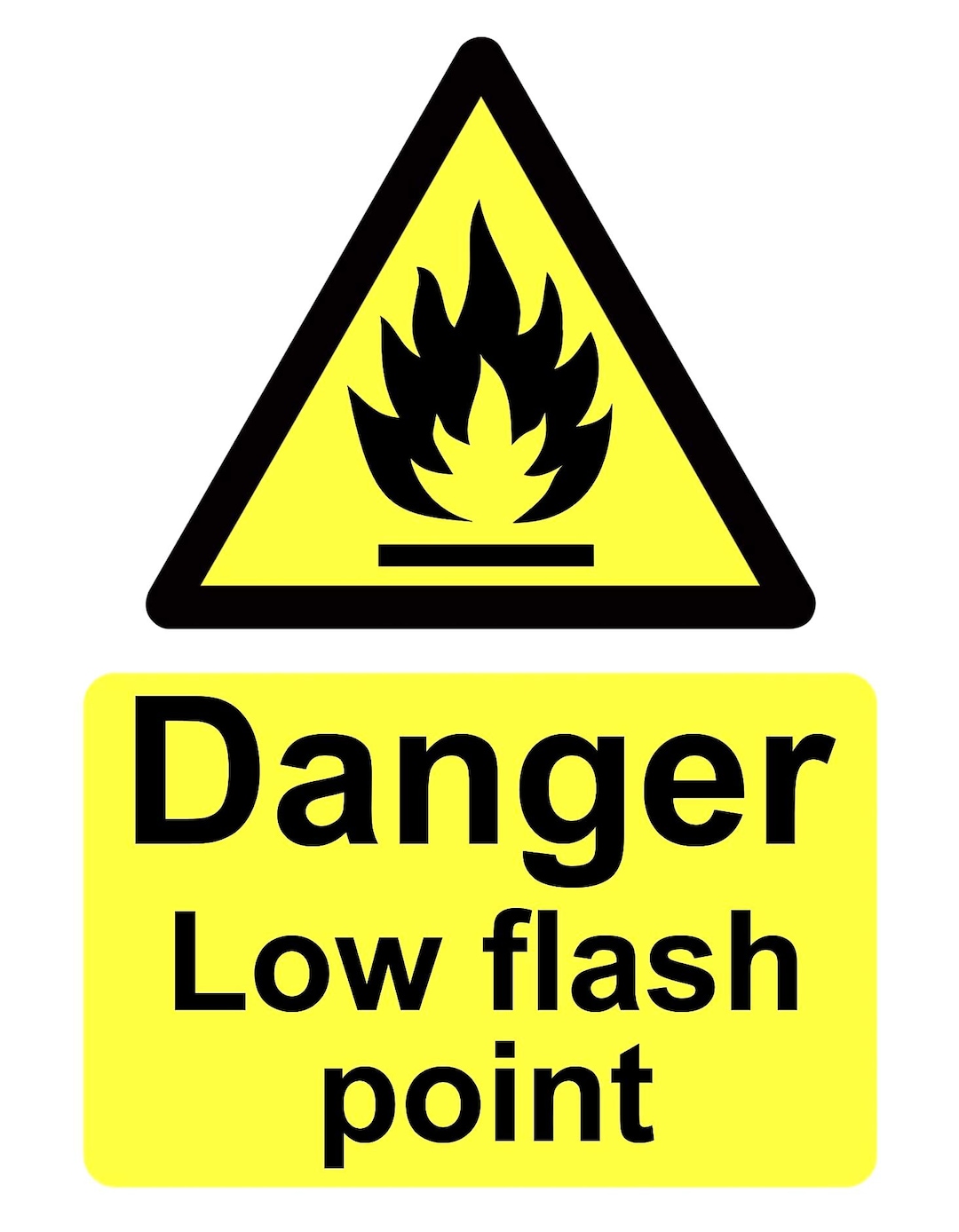 Danger Low Flash Point Fire Danger Warning Health & Safety Sign Notice ...