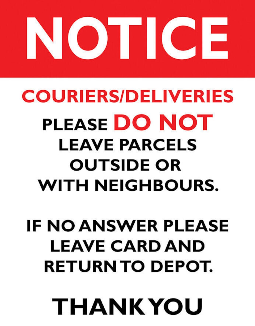 Do Not Leave Parcel With Neighbours Sign Notice Business Office Home ...
