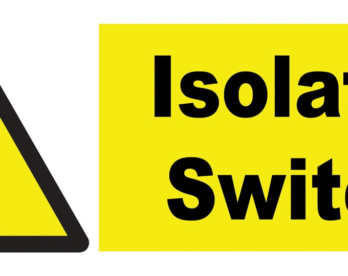 Mains Isolator Switch Caution Warning Notice Sign Danger Electric ...