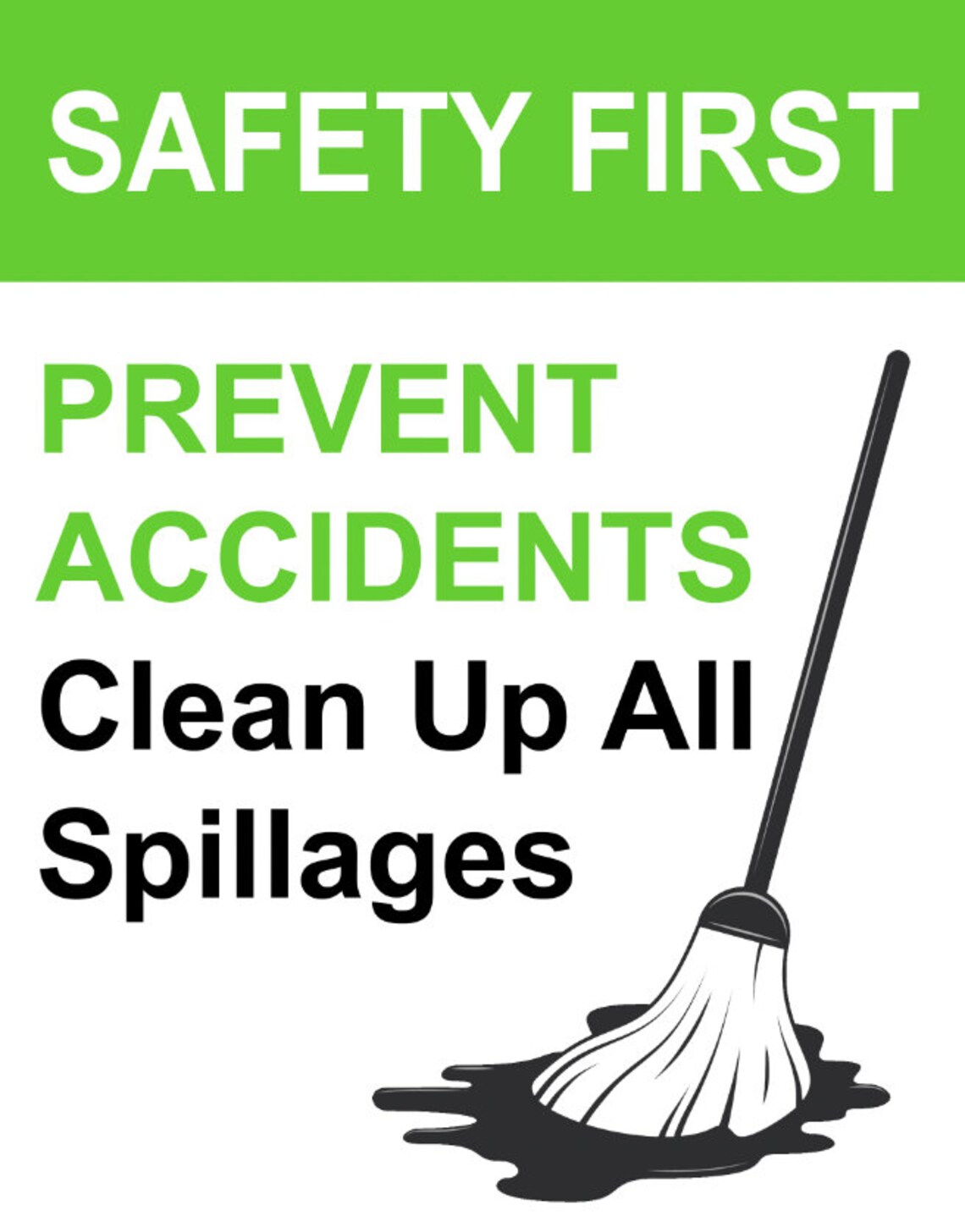 Safety First Clean up All Spillages Health and Safety Business Sign ...