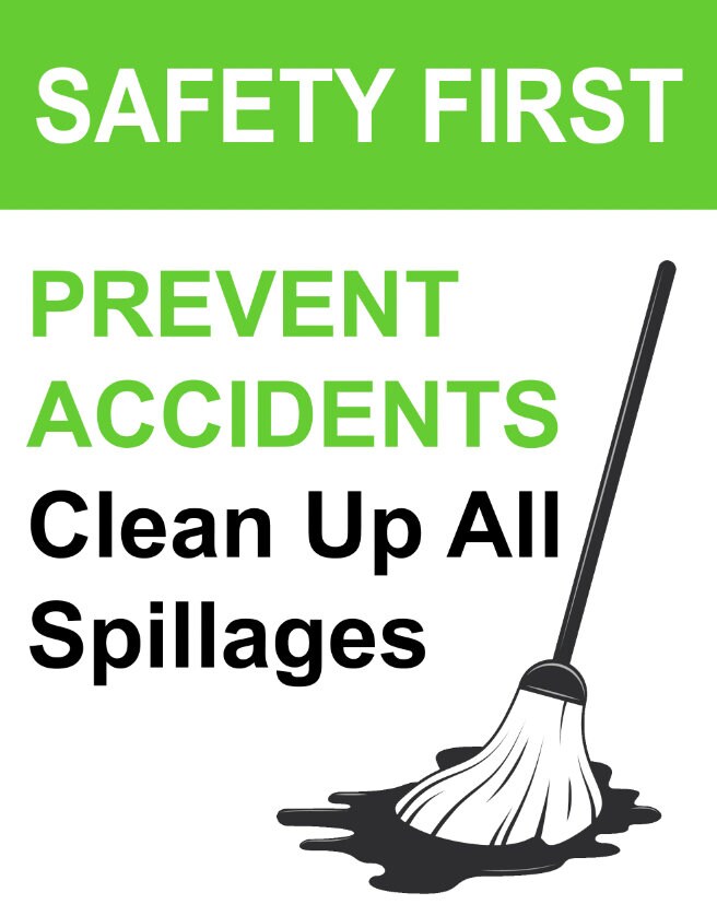Safety First Clean up All Spillages Health and Safety Business Sign ...