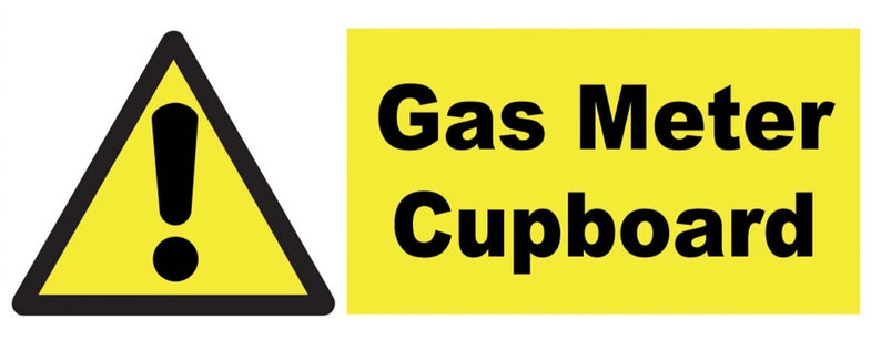 Caution Warning Notice Sign Gas Meter Cupboard Yellow Window Self ...