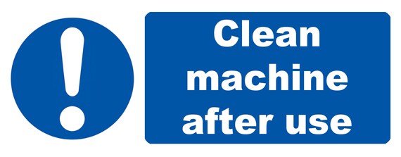 Clean Machine After Use Blue Caution Warning Directive Safety - Etsy