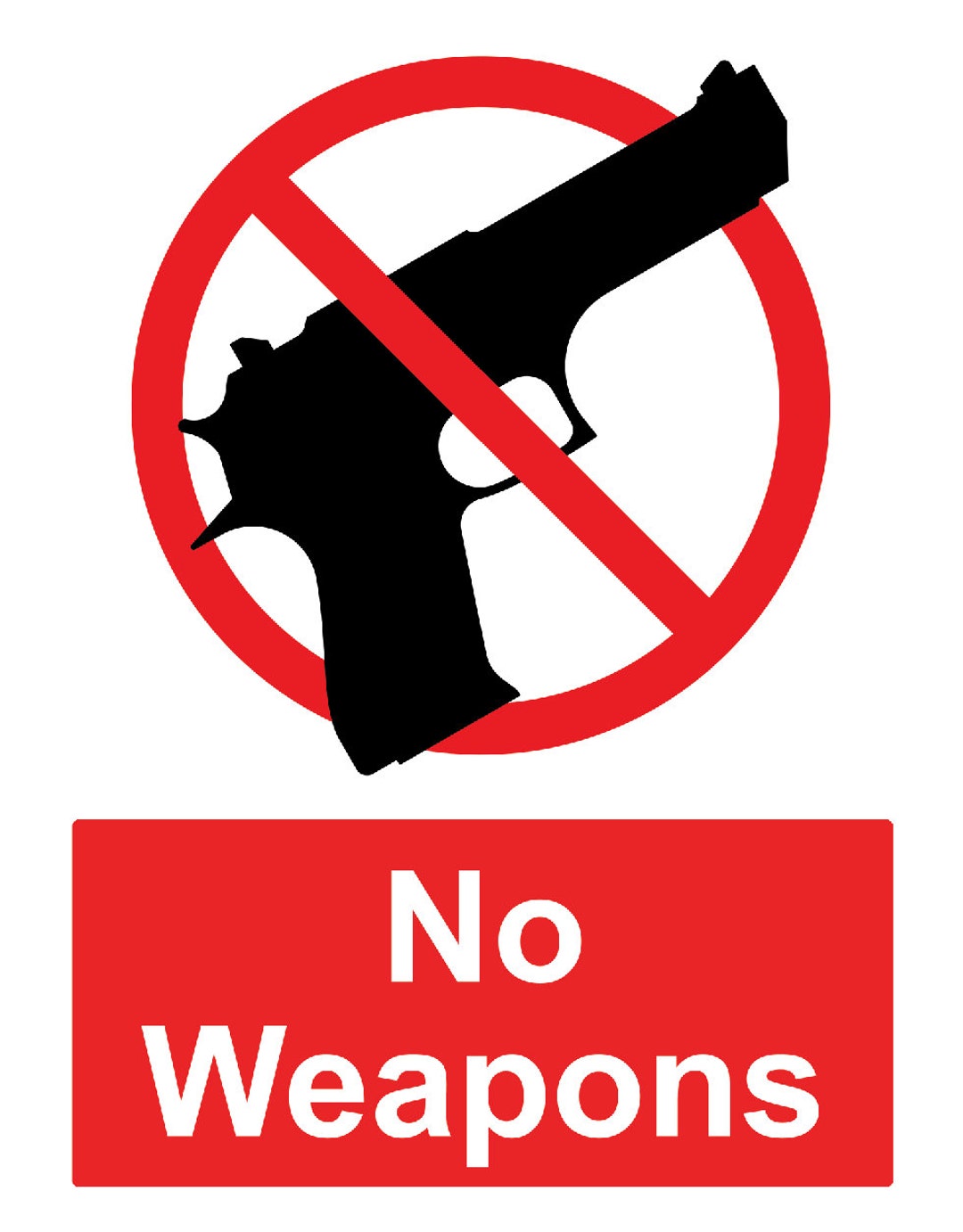 RED GLOSS Adhesive Sticker Decal Poster No Guns Weapons Business ...