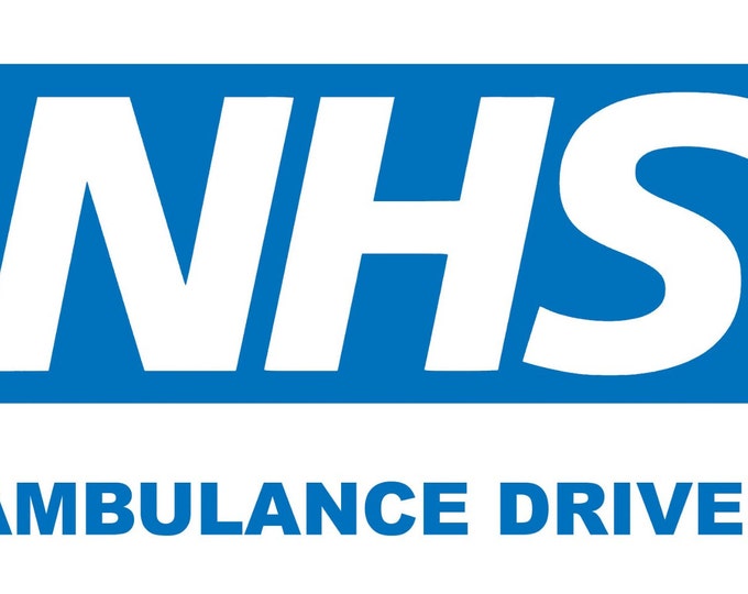 NHS Ambulance Driver Window Car Vehicle Bumper Sticker Etc Notice Sign ...