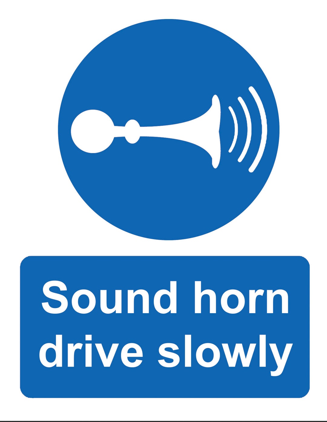 Sound Horn Drive Slowly Mandatory Notice Blue Industrial Business ...