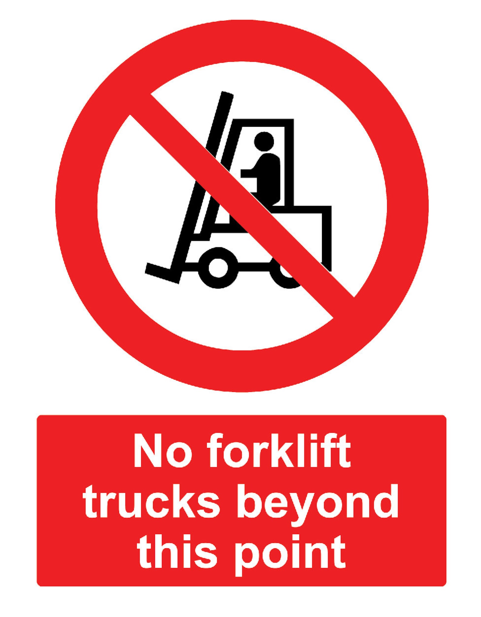 Warning No Forklift Trucks Beyond This Point Business Health & Safety ...