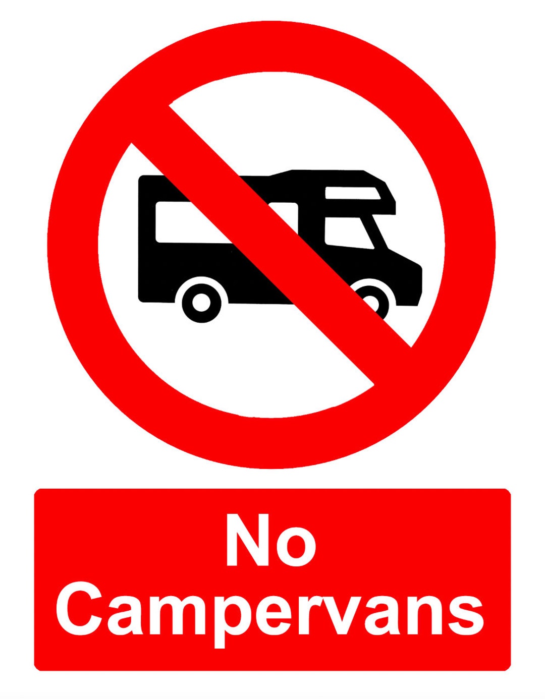 Signage Sign No Campervans Camper Vans Outdoor Areas Parks Field Red ...