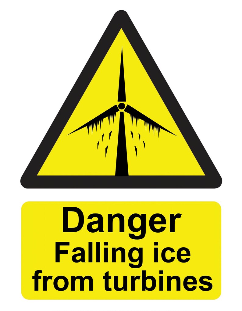 Yellow Warning Danger Falling Ice From Turbines Weather Health Safety ...
