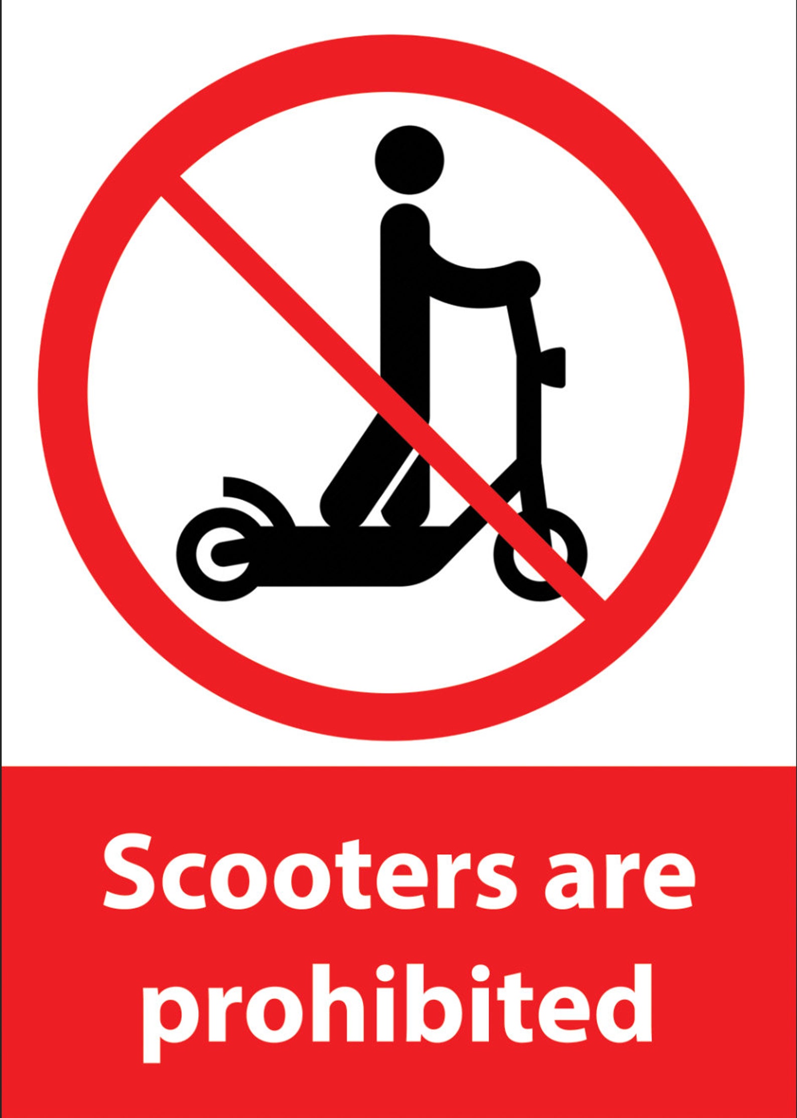 Scooters Are Not Allowed Are Prohibited Cannot Be Used Notice Sign ...