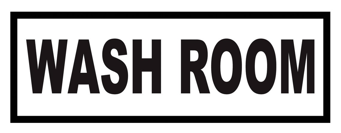 Toilet Wash Room WC Retail Salon Shop Business Notice Sign Door Window ...