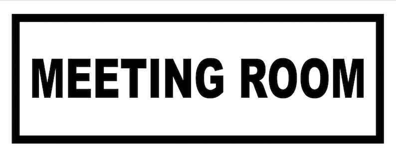 Meeting Room Retail Salon Shop Business Notice Sign Door Window Glass ...