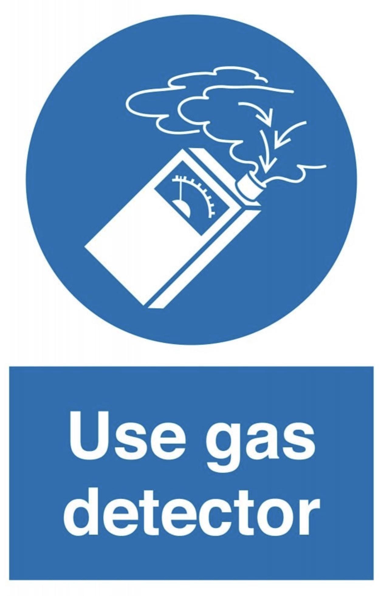 Use Gas Detector Blue Warning Business Notice Health & Safety External ...