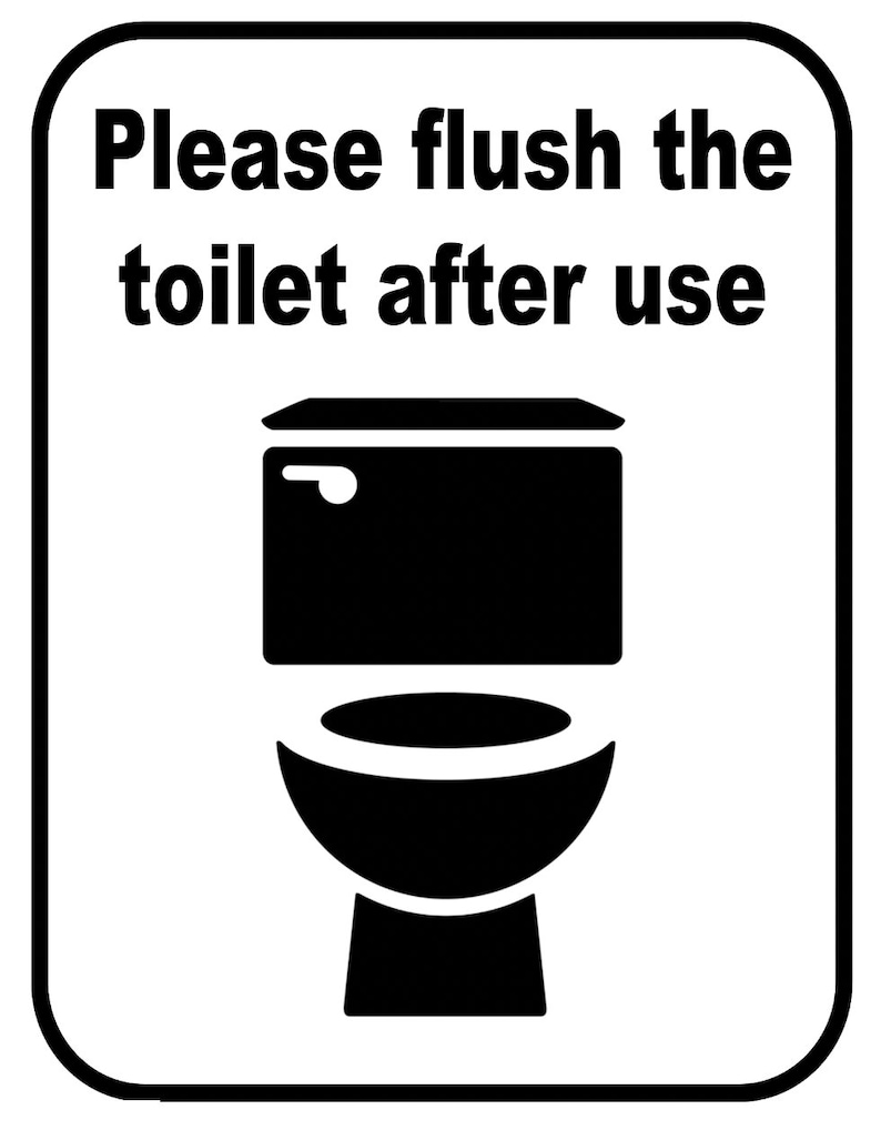 Please Flush the Toilet After Use Notice Business Sign Signage Adhesive ...