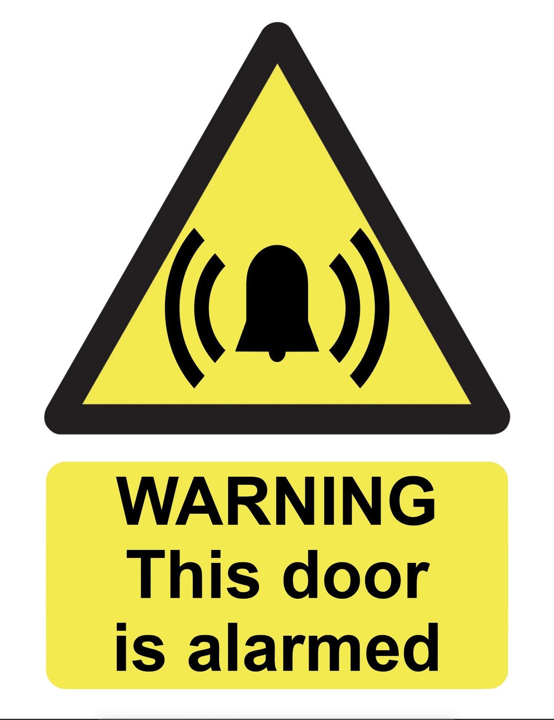 Warning This Door is Alarmed Yellow Business Shop Retail Notice Health ...