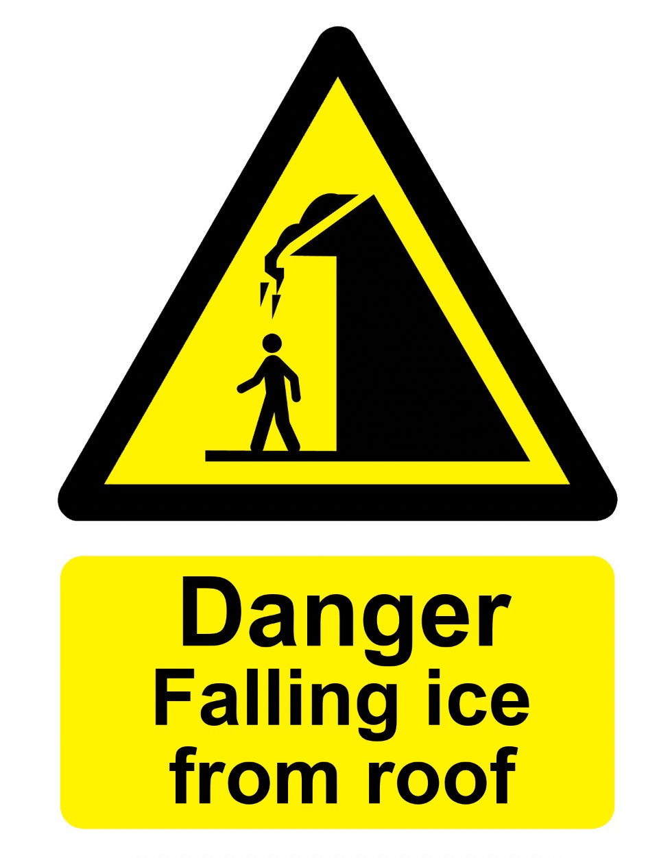 Danger Falling Ice From Roof Bad Weather Warning Yellow Health Safety ...