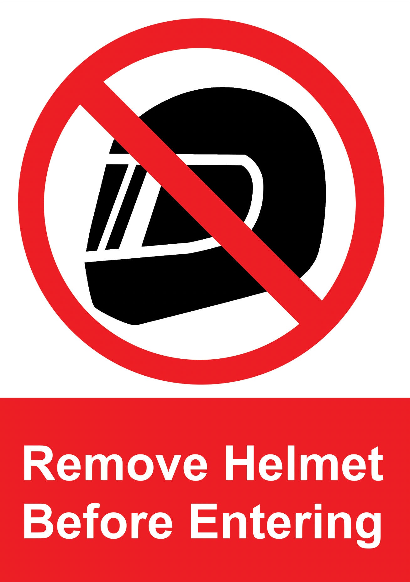 Remove Helmet Before Entering Shop Business Warning Notice Sign Self ...