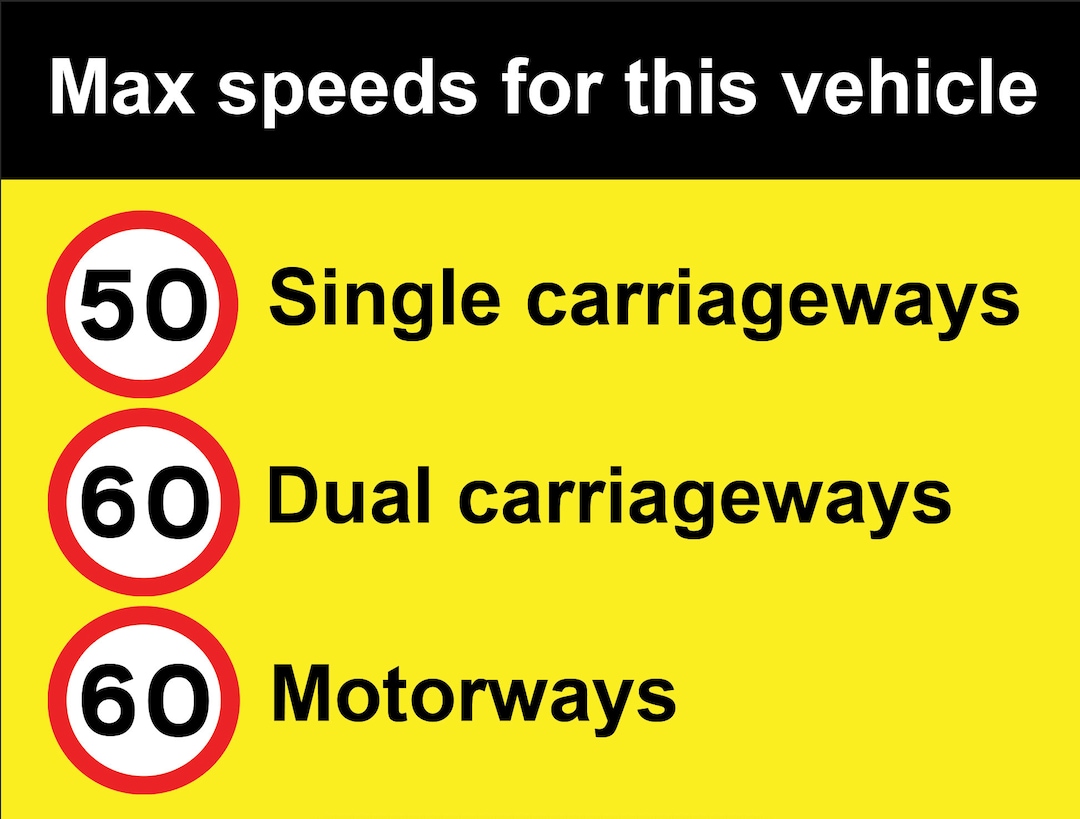 Please Note Max Speeds for This Vehicle 50 60 Van Lorry Caravan Dual ...