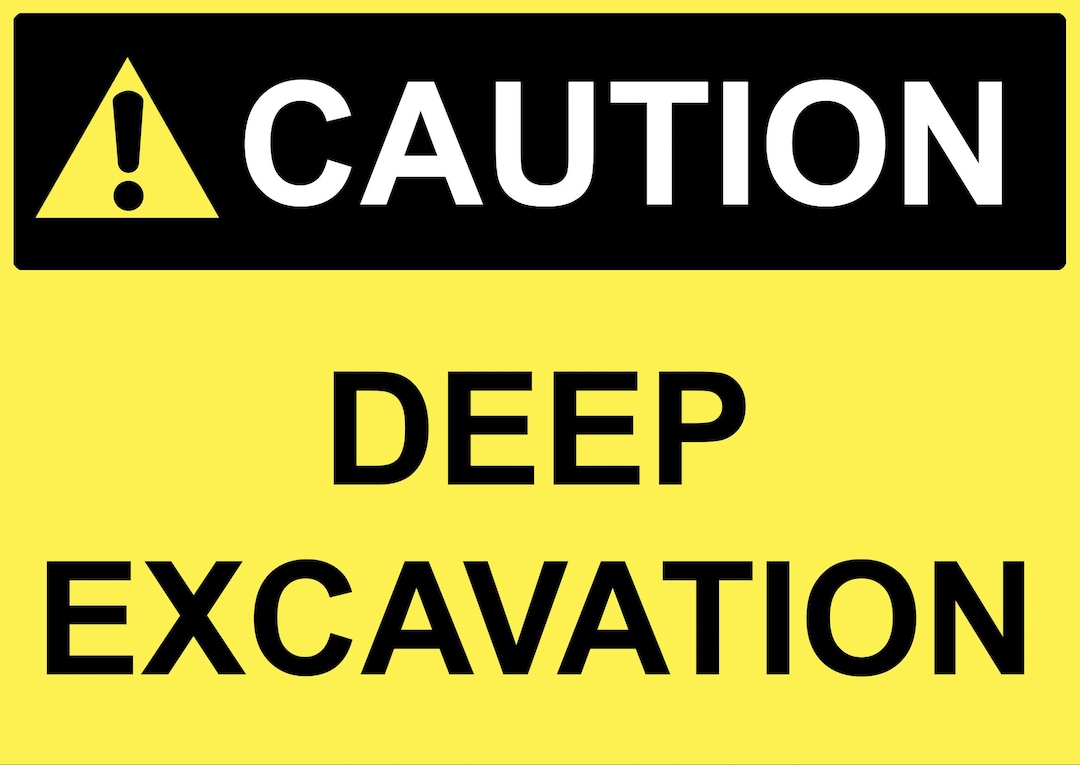Warning Deep Excavation Signage Warning Health and Safety Notice ...