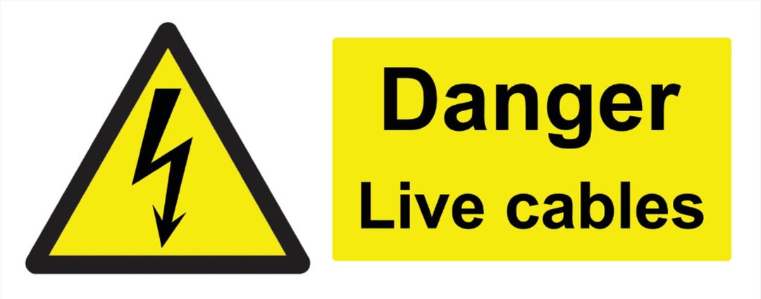 Electric Caution Warning Notice Sign Danger Live Cables Yellow Window ...