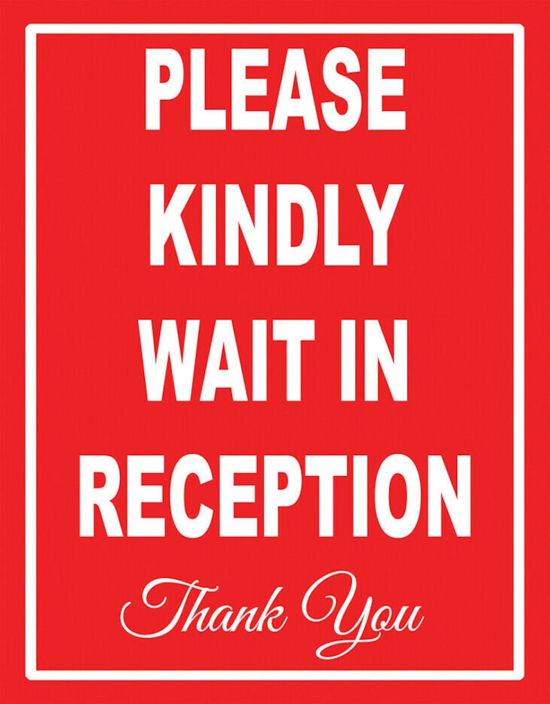 Please Wait in Reception Notice Sign Business Pub Cafe Retail Salon ...